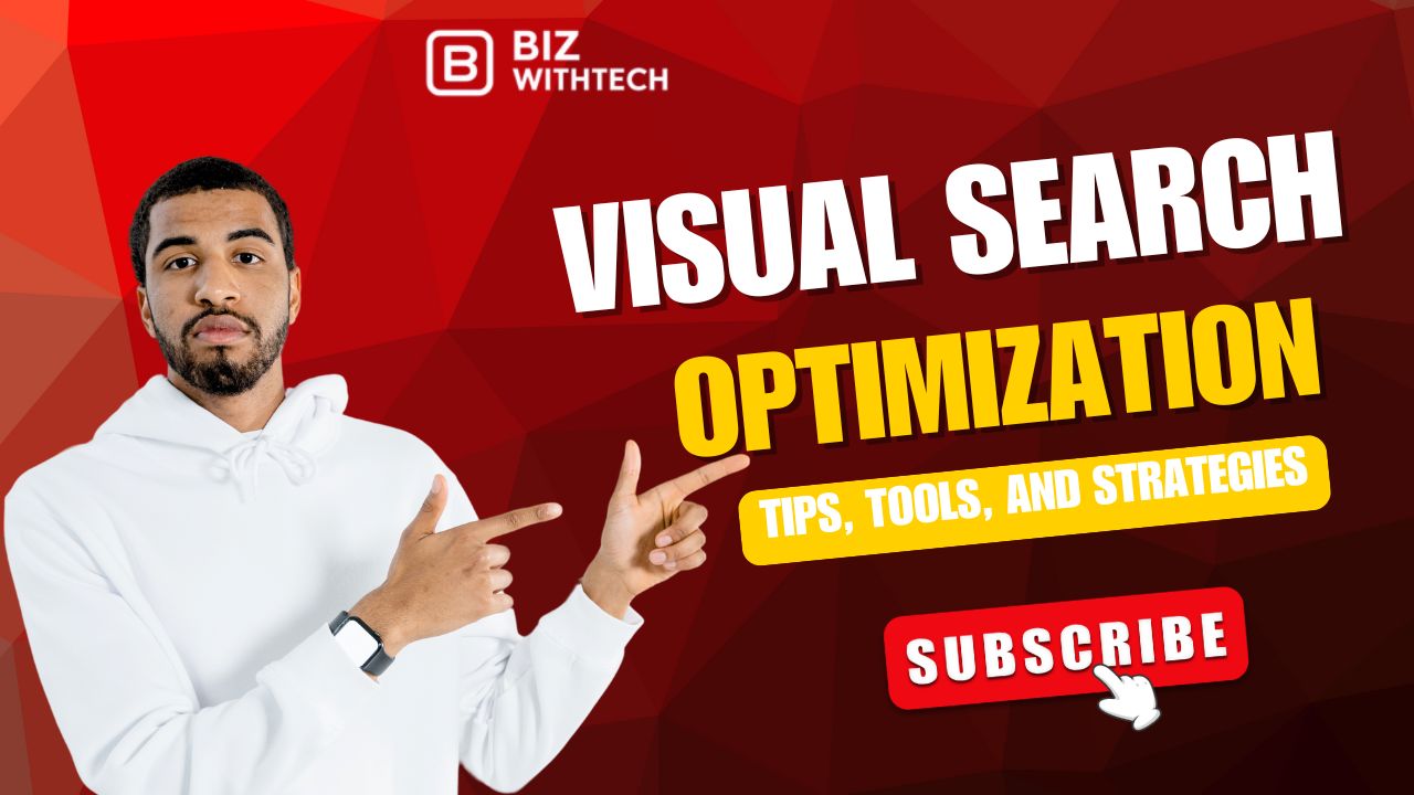 Visual Search Optimization: Tips, Tools, and Strategies | Biz With Tech